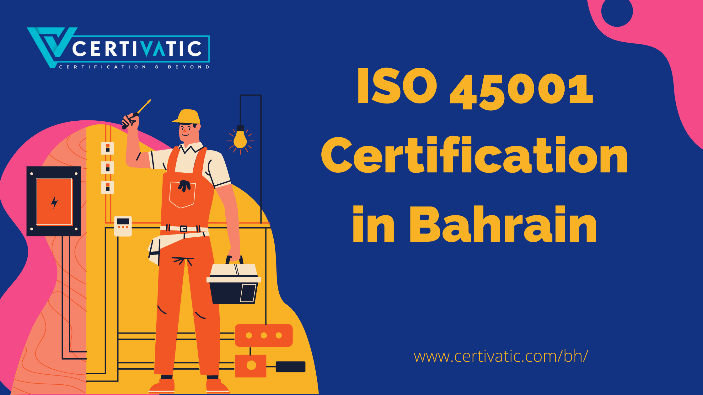 ISO 45001 certification in Bahrain| steps, standards and requirements